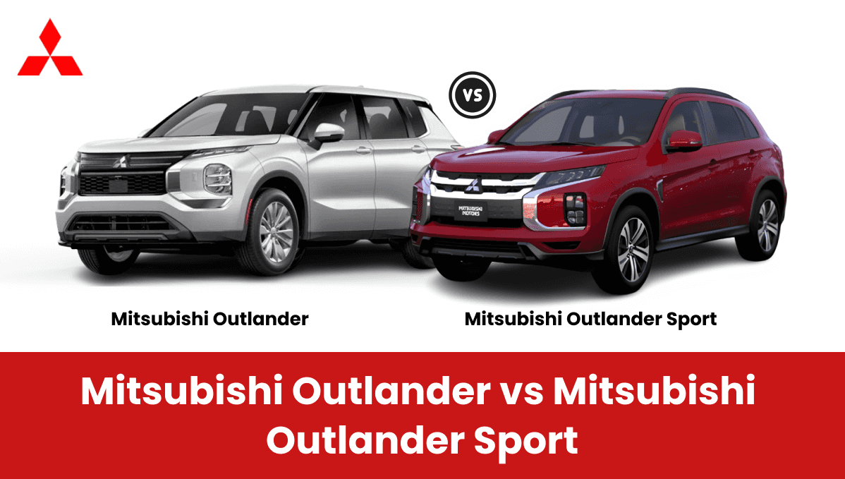 Mitsubishi Outlander vs Mitsubishi Outlander Sport